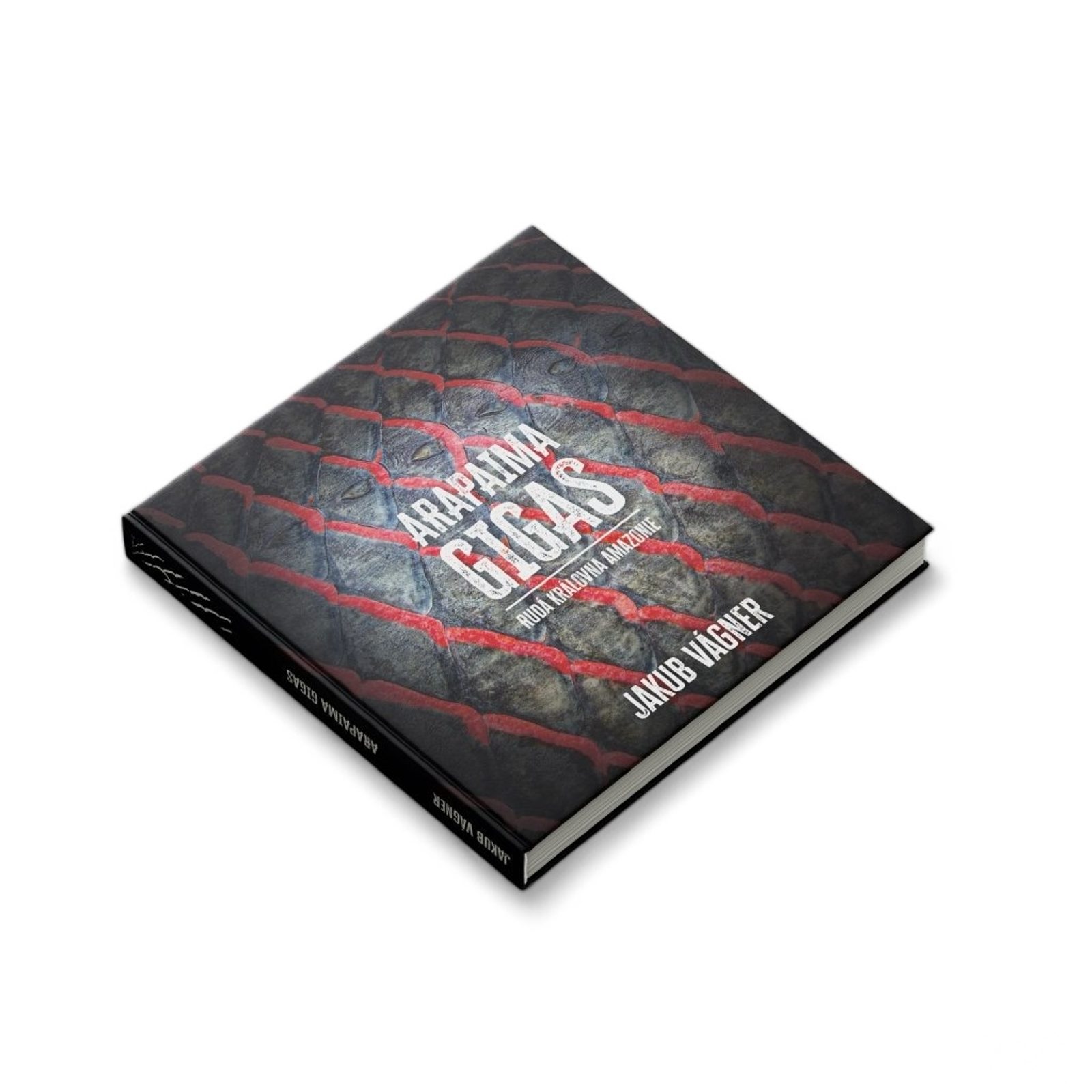 Vagner Kniha Arapaima gigas – Rudá královna Amazonie – recenze ...